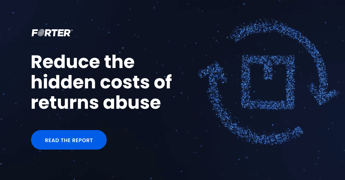 The Hidden Costs of Returns Abuse | Forter Report
