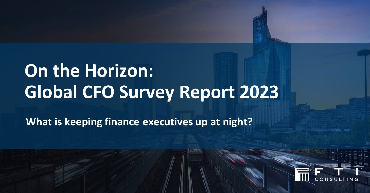 ACC/FTI Report Global CFO Survey 2023 | FTI Consulting
