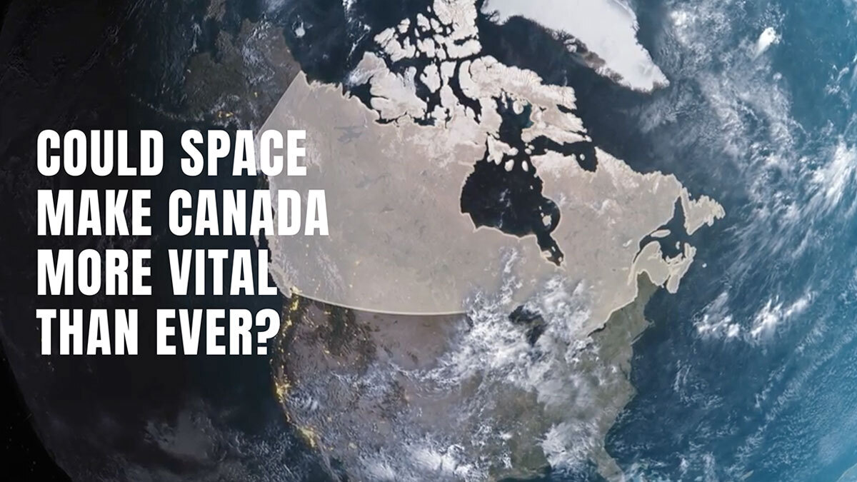 SPACE V2 Could space make Canada more vital than ever?