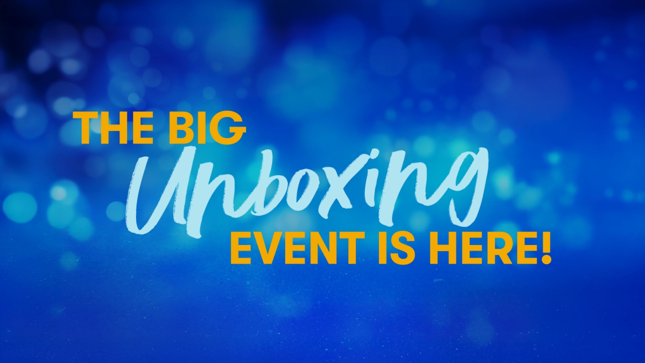 The Big Unboxing Event