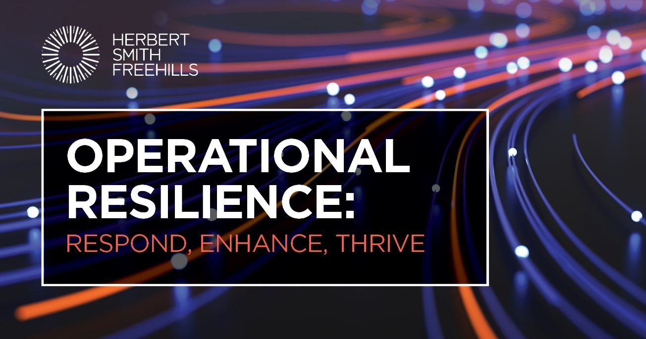 Operational resilience timeline Herbert Smith Freehills - Operational ...
