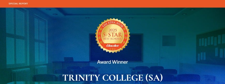 TE 5-Star Best Schools 2025 - Trinity College (SA)