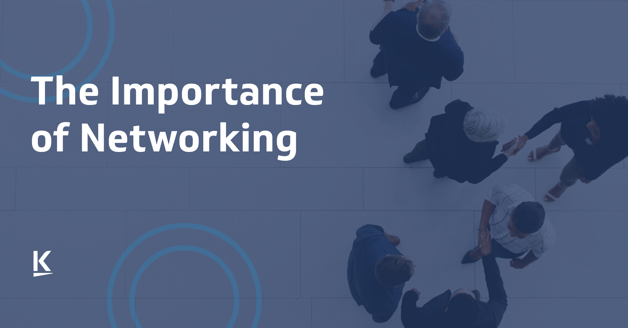 Importance of Networking Importance of Networking