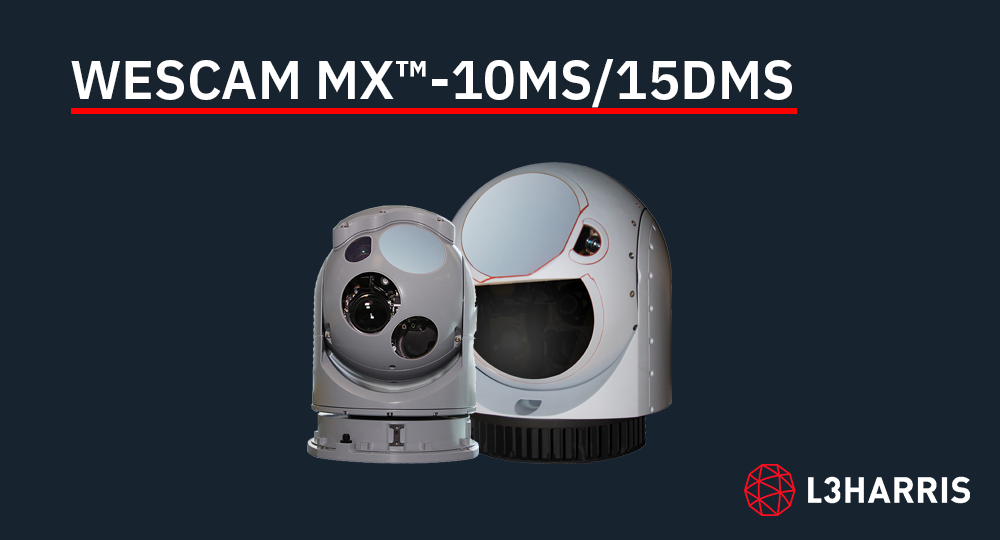 WESCAM MX-10MS/MX-15DMS WESCAM MX-10MS/MX-15DMS