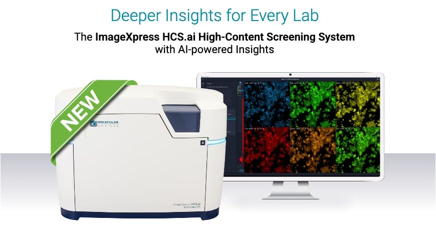 ImageXpress HCS.ai High-Content Screening System ImageXpress HCS.ai High-content Screening System