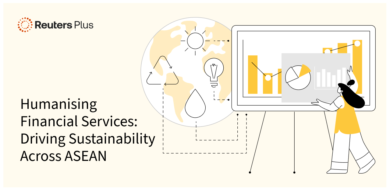 Humanising Financial Services: Driving Sustainability Across ASEAN ...