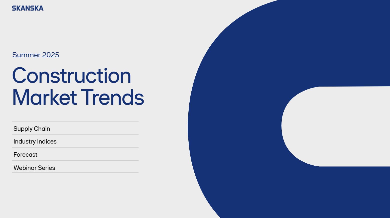 Summer 2025 Construction Market Trends Skanska 2025 Winter Construction ...